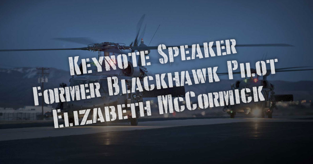 Keynote Speaker & Former Blackhawk Pilot Elizabeth McCormick
